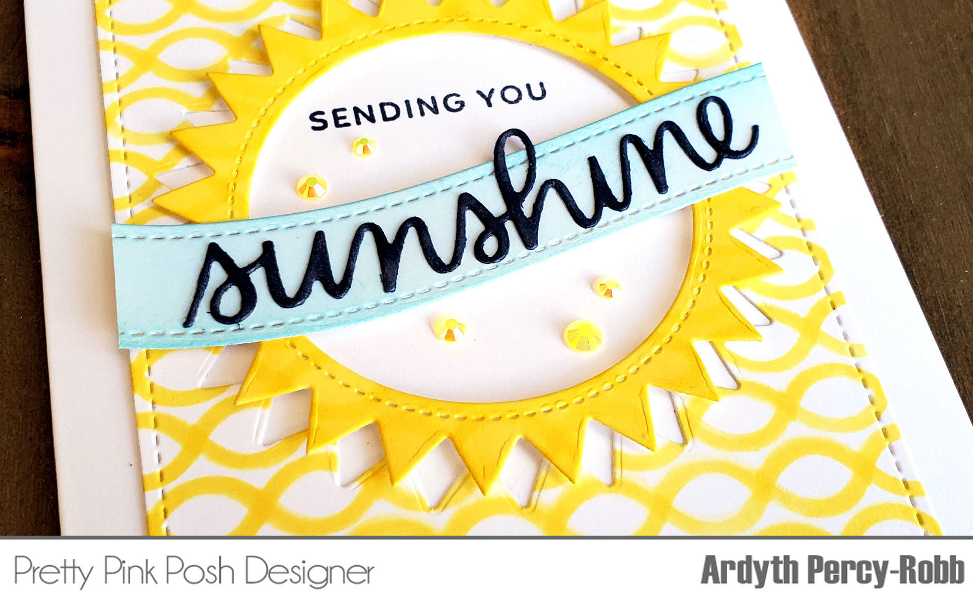 Tutorial: Sunshine Card featuring Dies & Stencils | Pretty Pink Posh