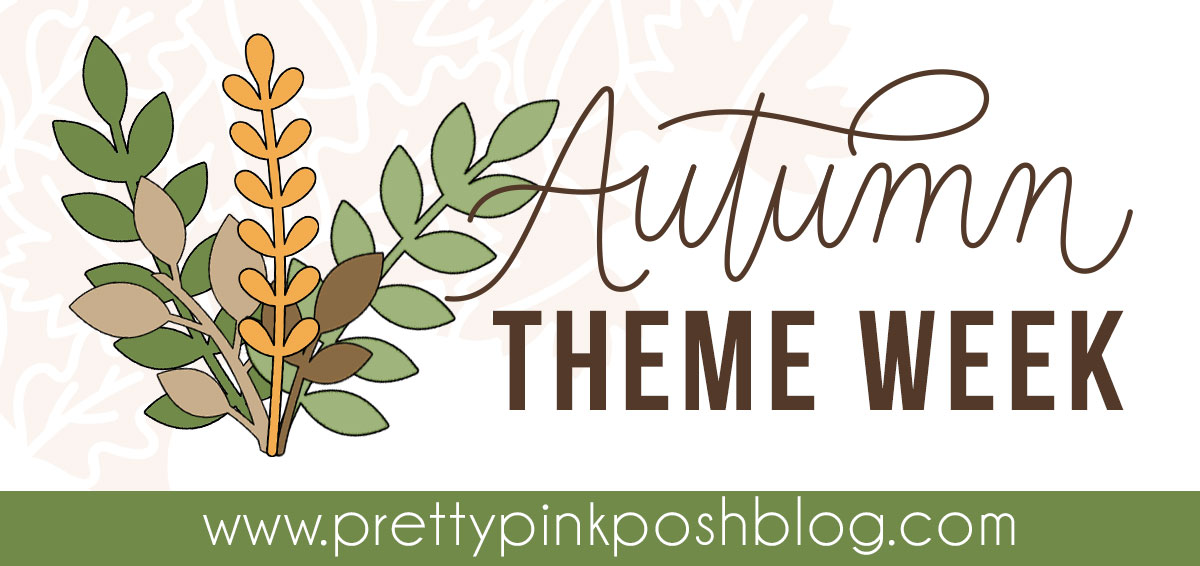 Autumn Theme Week- Day 4 | Pretty Pink Posh