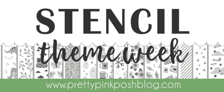 Stencil Theme Week- Day 1 | Pretty Pink Posh