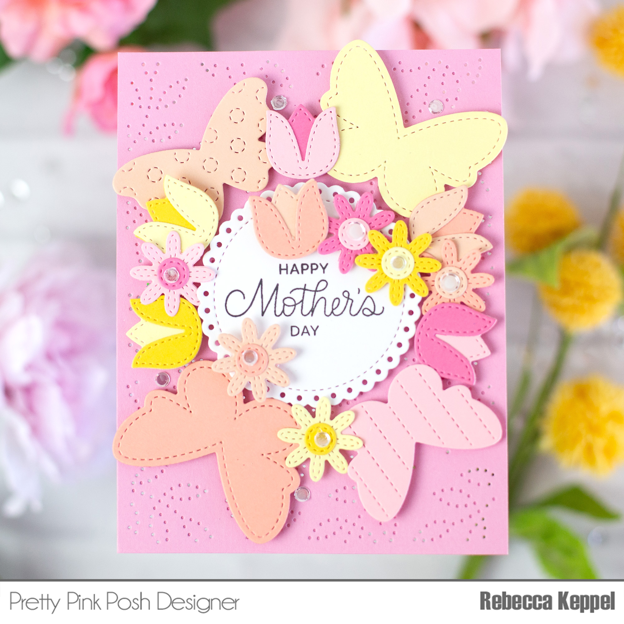 Mother’s Day Card featuring Die Cuts! | Pretty Pink Posh